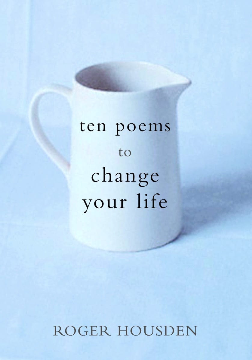 Ten Poems to Change Your Life – Ravenstone